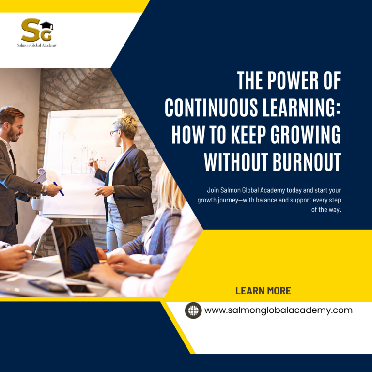 The Power of Continuous Learning: How to Keep Growing Without Burnout ...